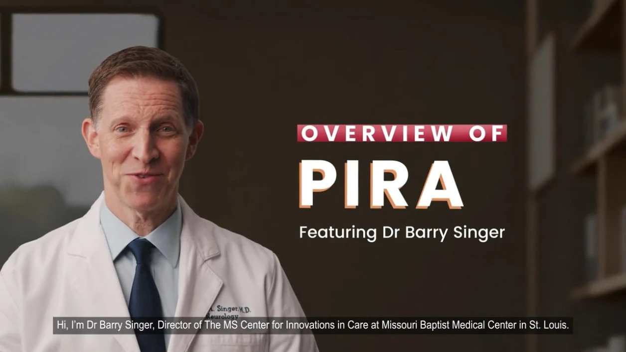 Understanding PIRA in MS: An Overview with Dr. Barry Singer