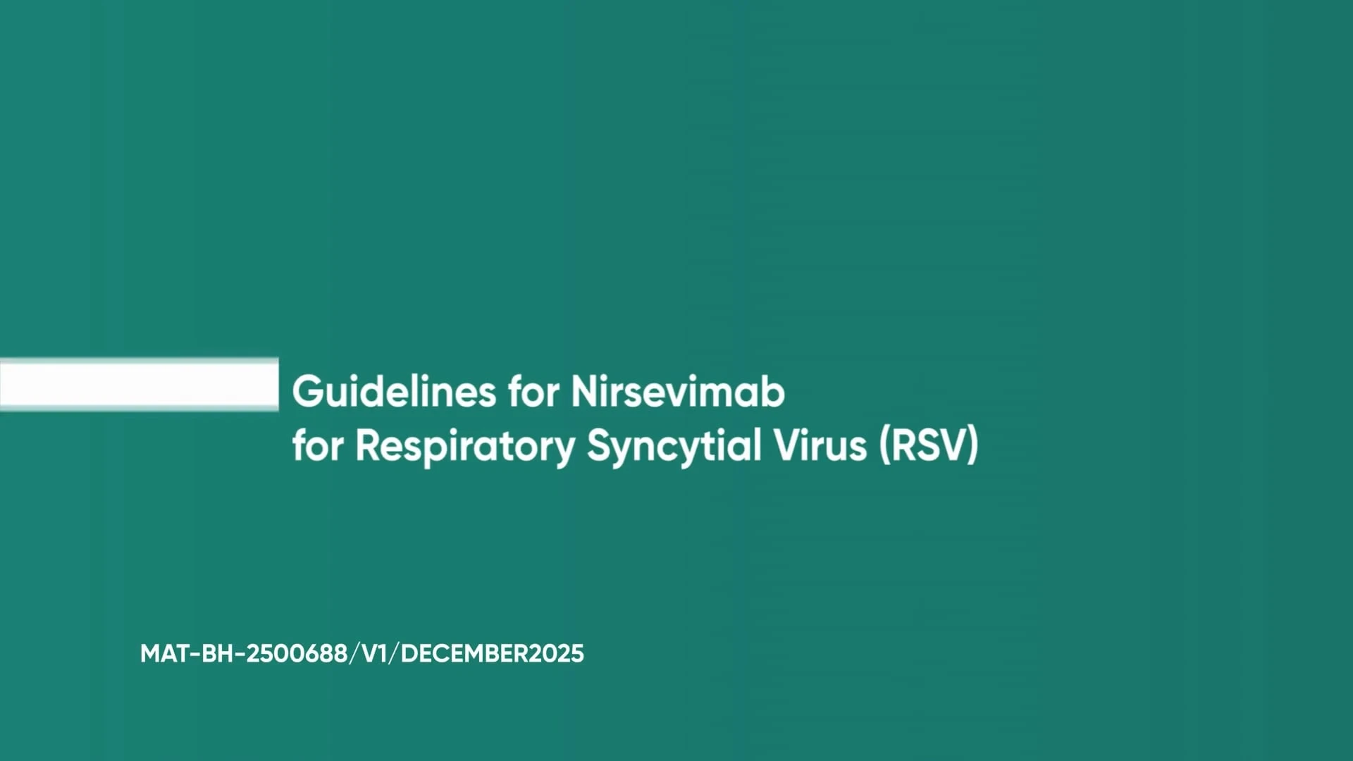 Guidelines for RSV prevention with Nirsevimab